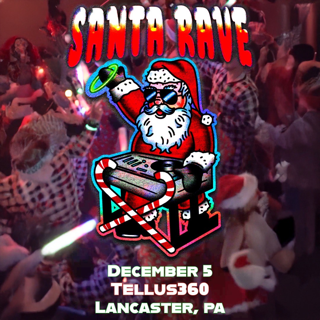 Santa Rave - Tellus 360